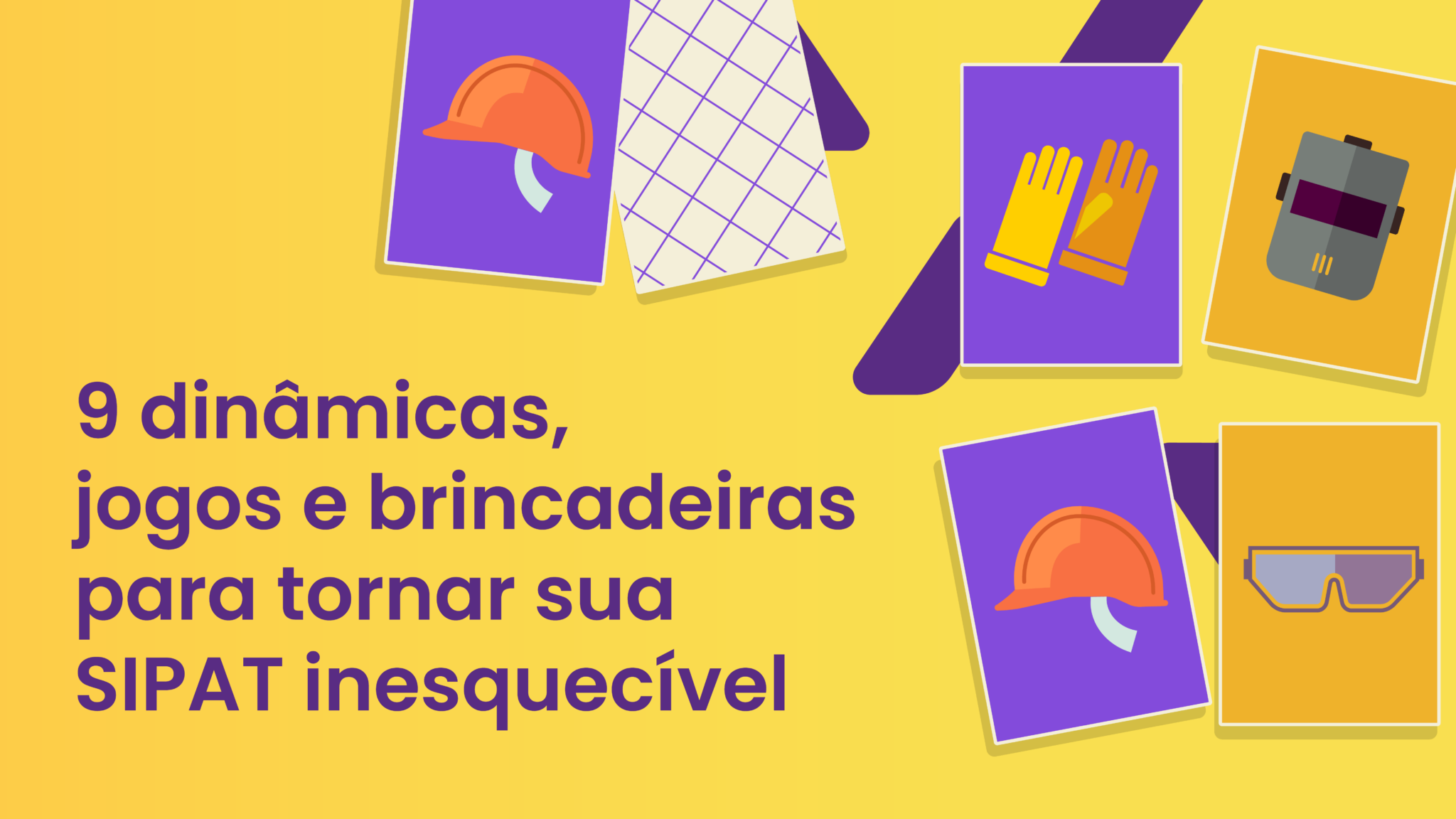 20 ideias criativas de atividades para SIPAT